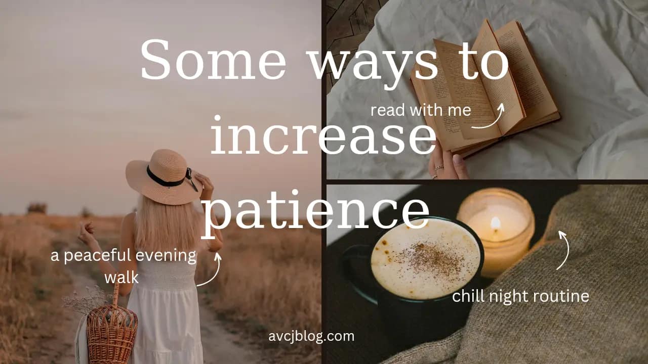 Useful tips to increase patience | Learn to be Patient